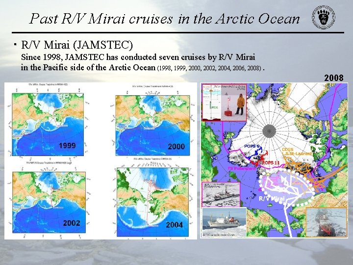 RV Mirai cruise plan in 2009 and beyond