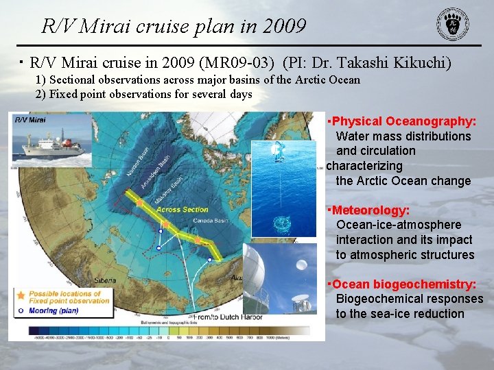 RV Mirai cruise plan in 2009 and beyond
