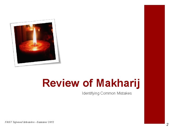 FAST Tajweed Intensive Workshop Review of Makhaarij Review