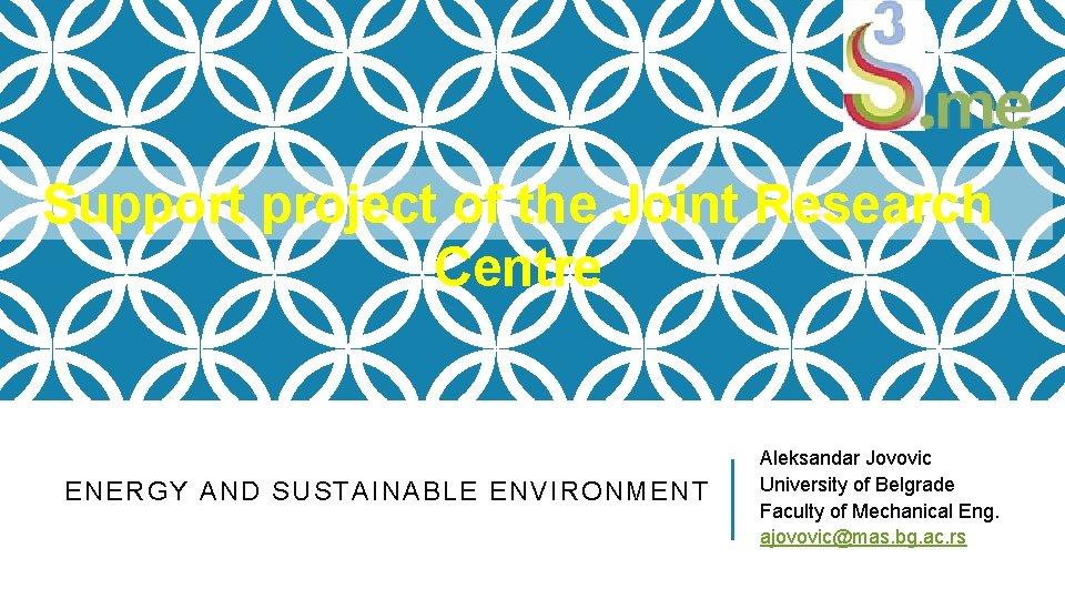 Support project of the Joint Research Centre ENERGY