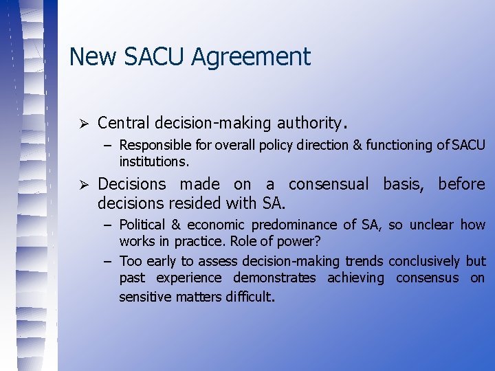 South Africas Role in Building the Region SACU