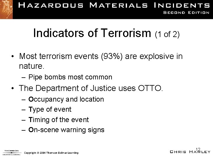 Hazardous Materials Incidents by Chris Hawley CHAPTER 7
