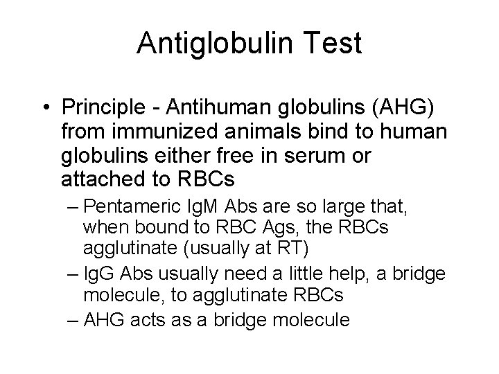 Antiglobulin Test Coombs Test The antiglobulin test The