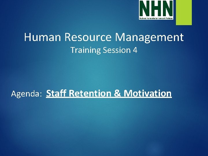 Human Resource Management Training Session 4 Agenda Staff