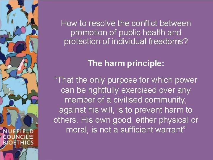 An ethical framework for public health Professor Tom