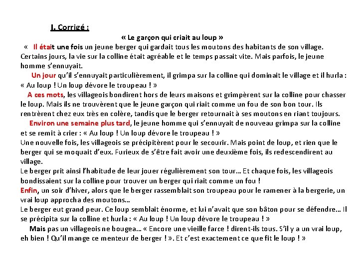 I Corrig Le garon qui criait au loup