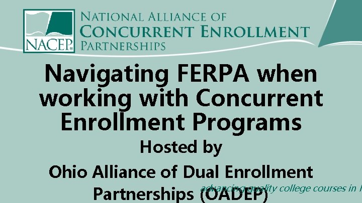 Navigating FERPA when working with Concurrent Enrollment Programs