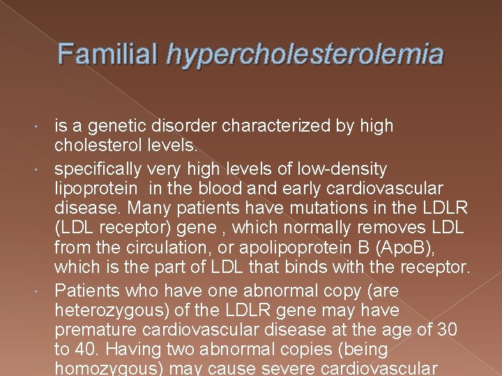 Familial Hypercholesterolemia Clinical Biochemistry Dr Ola Samir Ziara