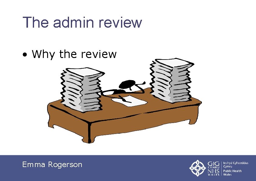 6 October 2010 Stop Smoking Wales Admin Review