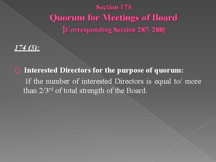 COMPANIES ACT 2013 MEETINGS OF BOARD AND ITS