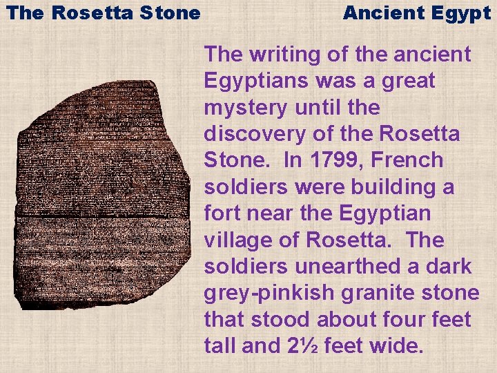 The Rosetta Stone Ancient Egypt The writing of