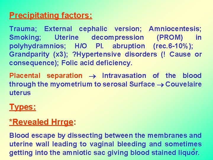 OBSTETRIC HEMORRHAGES 1 2 ANTEPARTUM HAEMORRHAGE APH Definition
