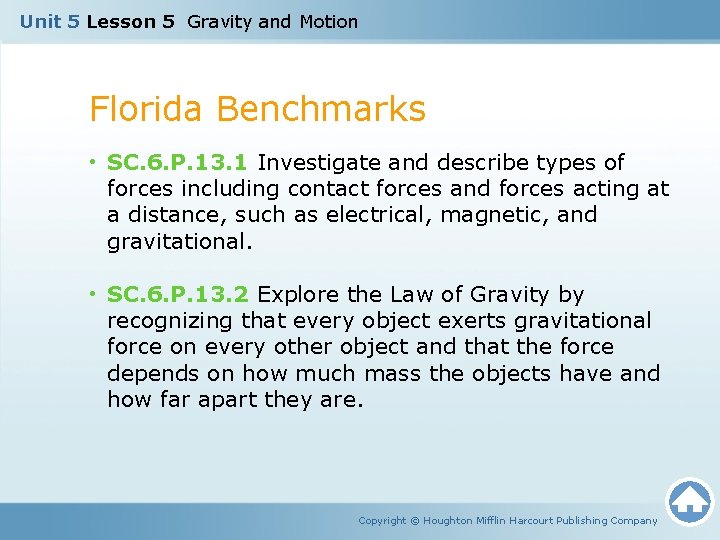 Unit 5 Lesson 5 Gravity and Motion Copyright