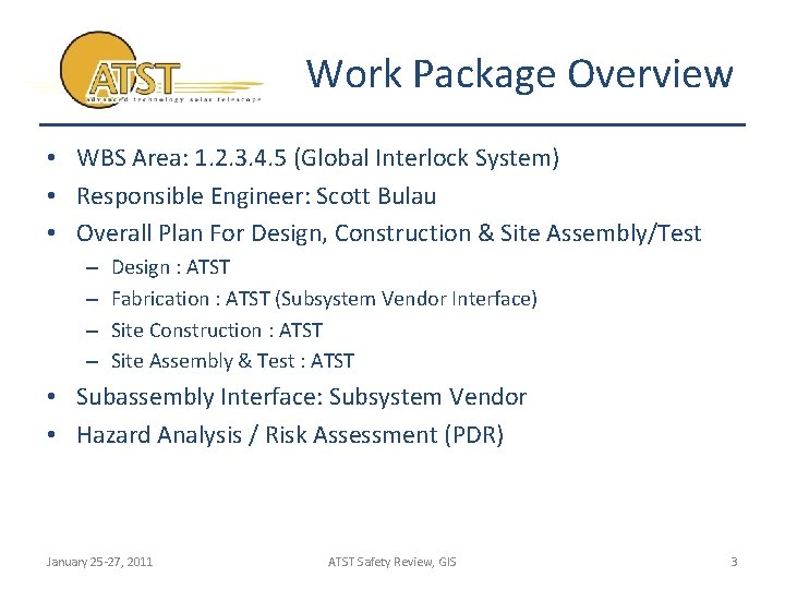 ATST Safety Review Global Interlock System Overview Scott