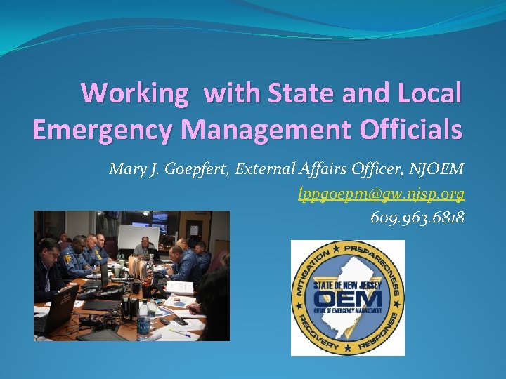 Working with State and Local Emergency Management Officials
