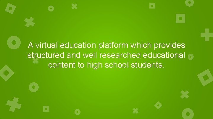 Easyprep A virtual education platform which provides structured