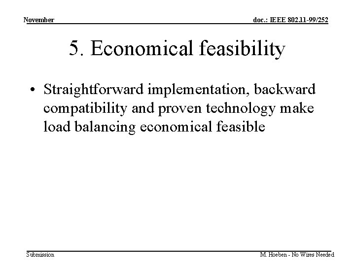 November doc IEEE 802 11 99252 Load Balancing