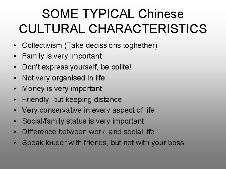 CULTURAL DIFFERENCES BETWEEN SPAIN AND CHINA SOME TYPICAL