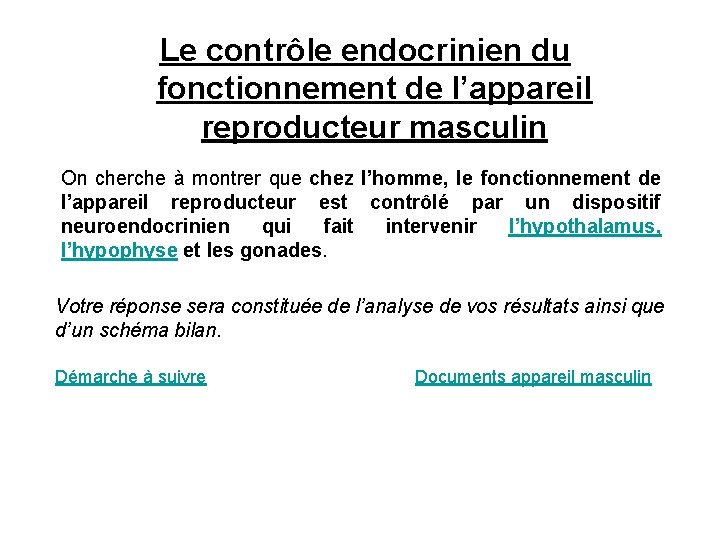 Le contrle endocrinien du fonctionnement de lappareil reproducteur