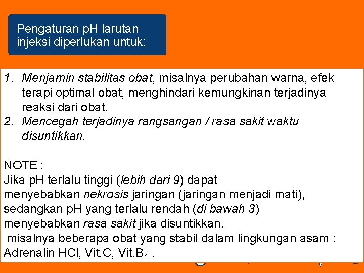 Injeksi Bahanbahan tambahan Injeksi adalah sediaan steril yang