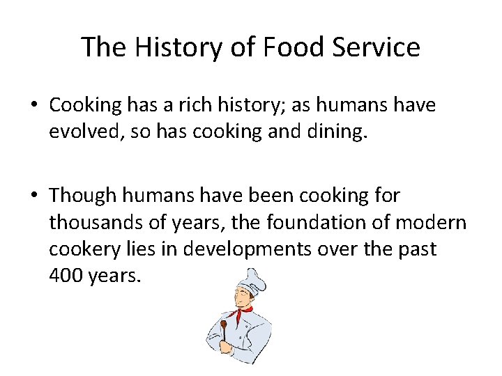 The History of Food Service A Journey Through