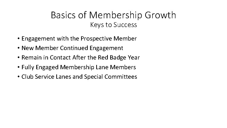 Basics of Membership Growth Keys to Success Engagement