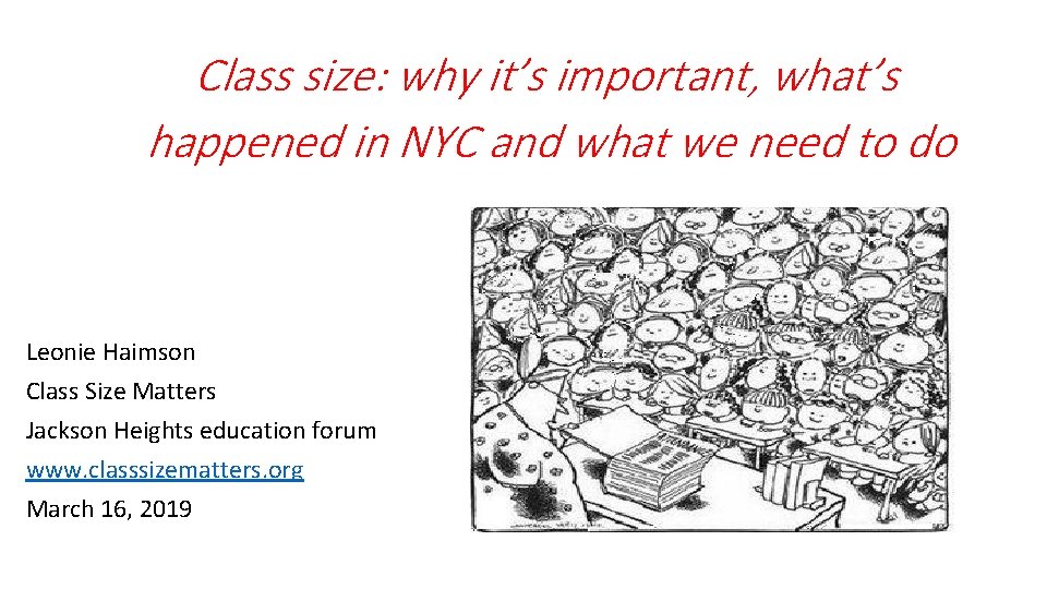 Class size why its important whats happened in