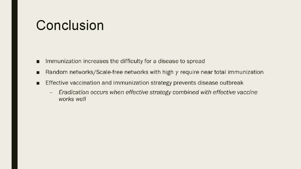IMMUNIZATION By Austin Egri Outline Random Immunization Random
