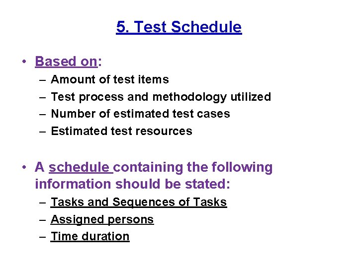 Software Test Plan Why do you need a