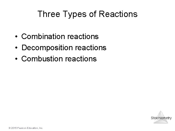Lecture Presentation Chapter 3 Chemical Reactions and Reaction
