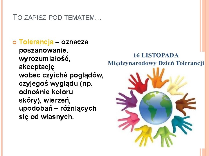 TOLERANCJA I PRZEJAWY KSENOFOBII Temat lekcji NA POCZTEKZASTANWCIE