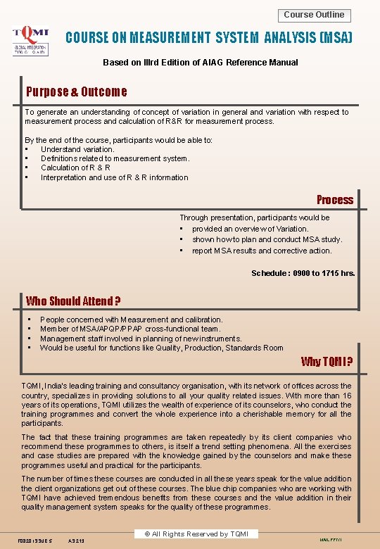 Course Outline COURSE ON MEASUREMENT SYSTEM ANALYSIS MSA