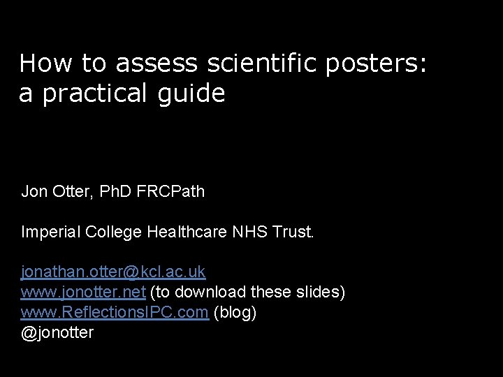 How to assess scientific posters a practical guide