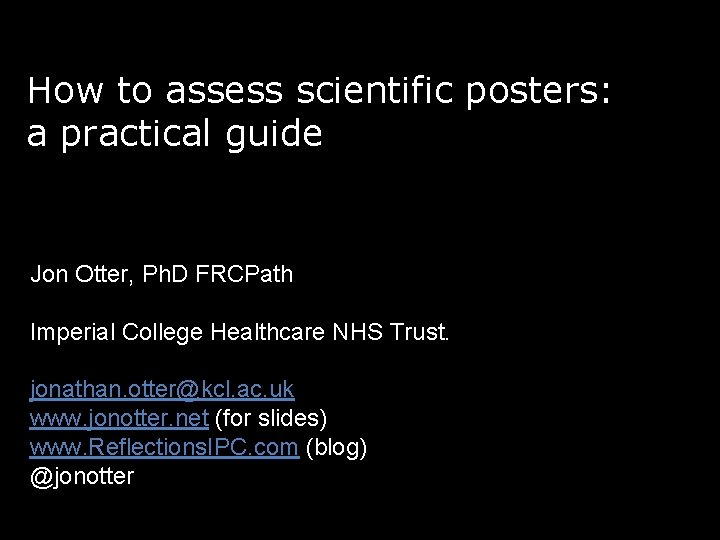 How to assess scientific posters a practical guide