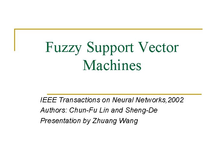Fuzzy Support Vector Machines IEEE Transactions on Neural