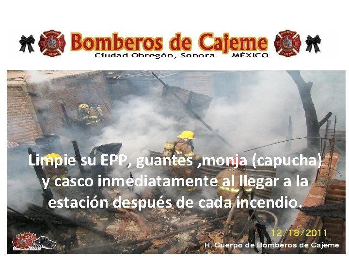 Evitemos el cncer entre los bomberos Acciones inmediatas