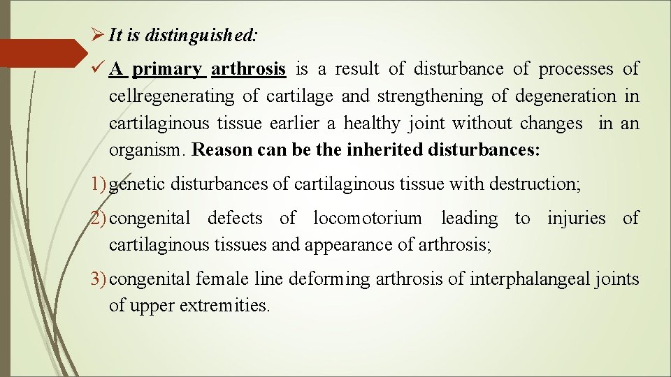 An arthral syndrome is caused by the damage