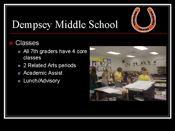 Welcome to Dempsey Middle School Dempsey Middle School