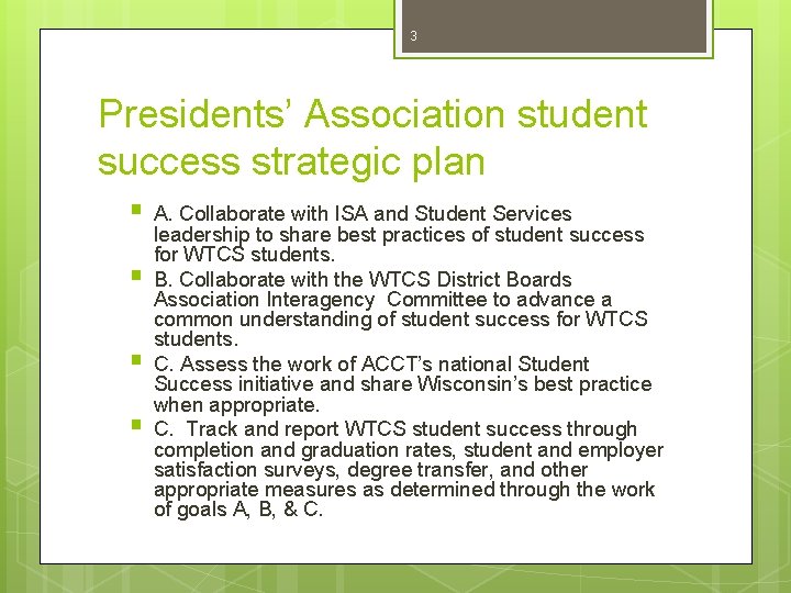 WTCS Framework for Student Success WTCS Board Meeting