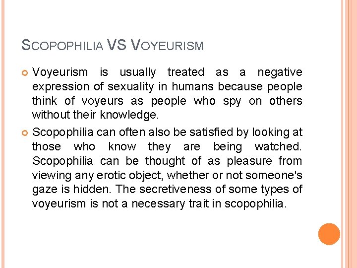 VOYEURISM AND SCOPOPHILIA IN MOVIES SCOPOPHILIA A sextual