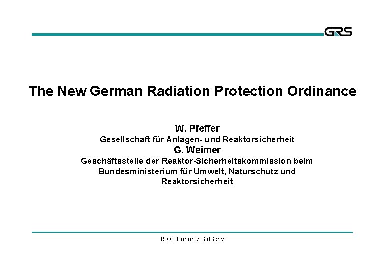 The New German Radiation Protection Ordinance W Pfeffer