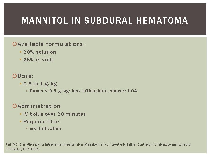 MANNITOL AND HYPERTONIC SALINE IN SUBDURAL HEMATOMA February