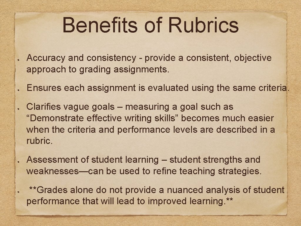Defining the Goals Developing Rubrics that Support Student