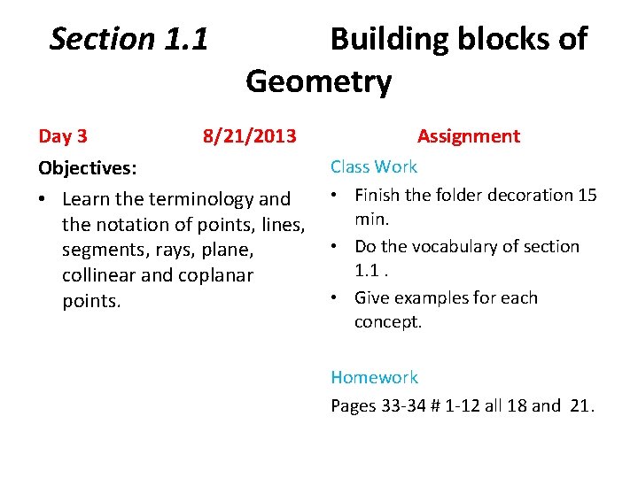 First Day of School Day 1 8192013 Objectives
