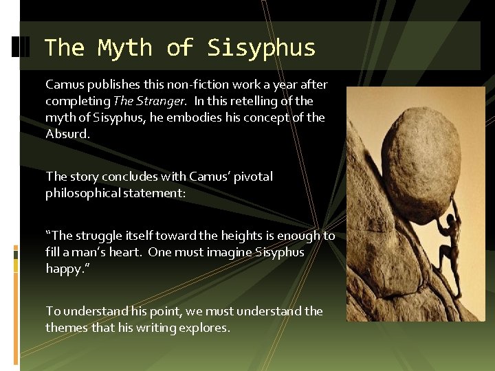 ALBERT CAMUS THE SMILING SISYPHUS Significant Events Born