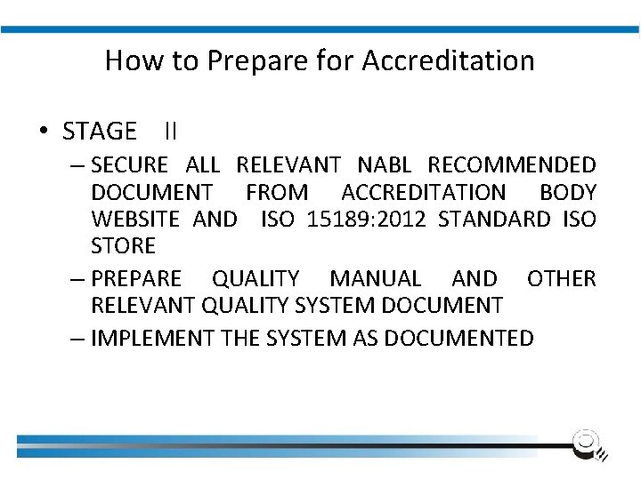 LABORATORY ACCREDITATION PROCESS PRESENTED BY DR S CHAKRABORTY