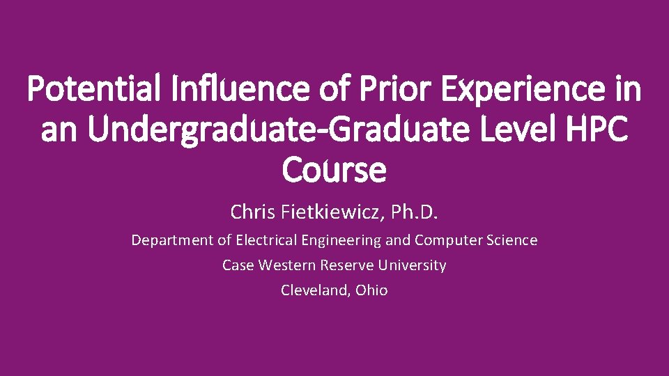 Potential Influence of Prior Experience in an UndergraduateGraduate