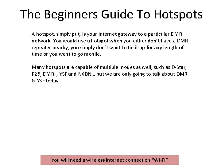 A Beginners guide to Digital Radio Hot Spots