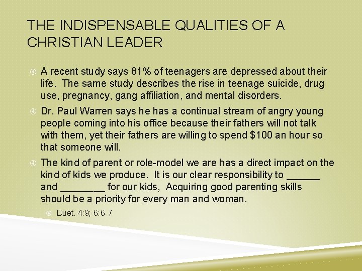 THE INDISPENSABLE QUALITIES OF A CHRISTIAN LEADER ALL