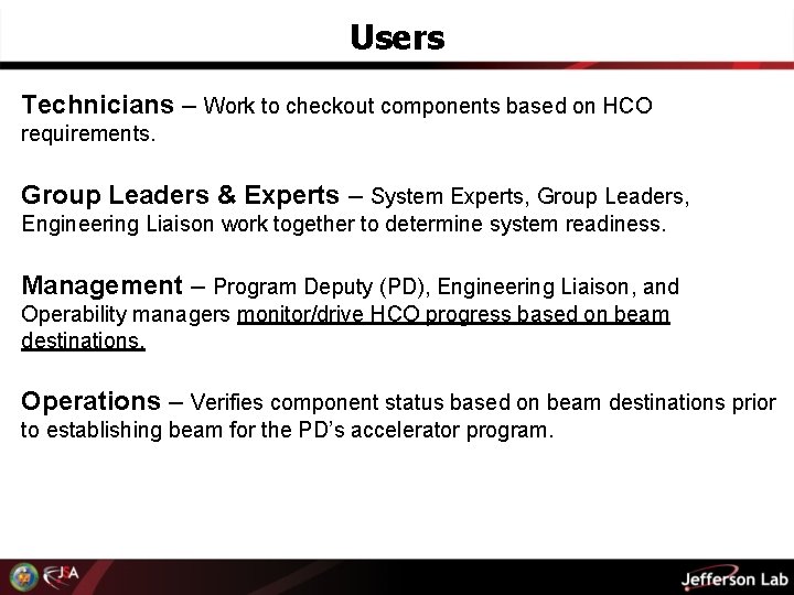 New and Improved The JLab stateoftheart HCO System